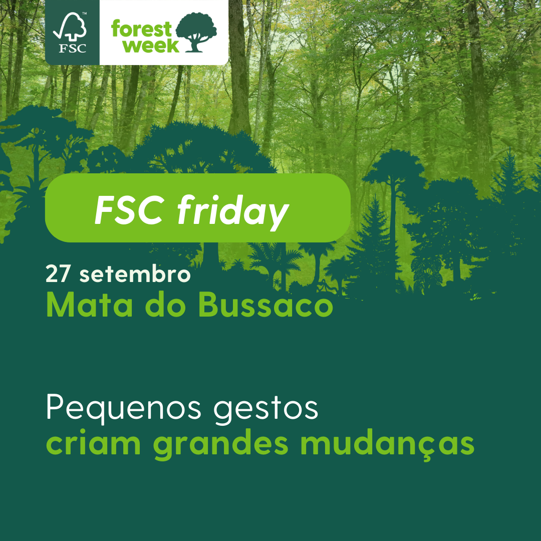 Semana da Floresta FSC 2024 | SAVE THE DATE | Forest Stewardship Council